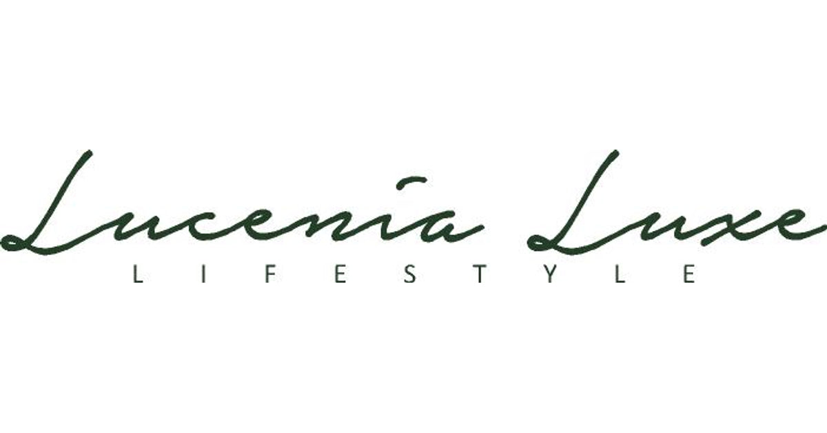 Lucenia Luxe Lifestyle